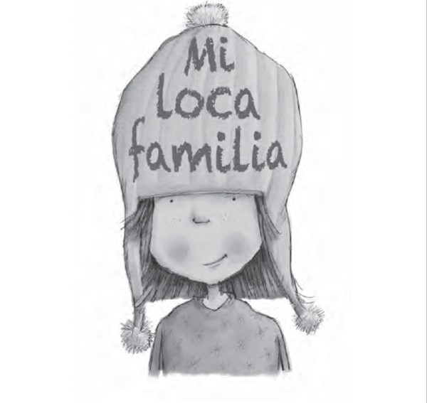 Mi loca familia: un libro infantil para disfrutar conociendo a los ...