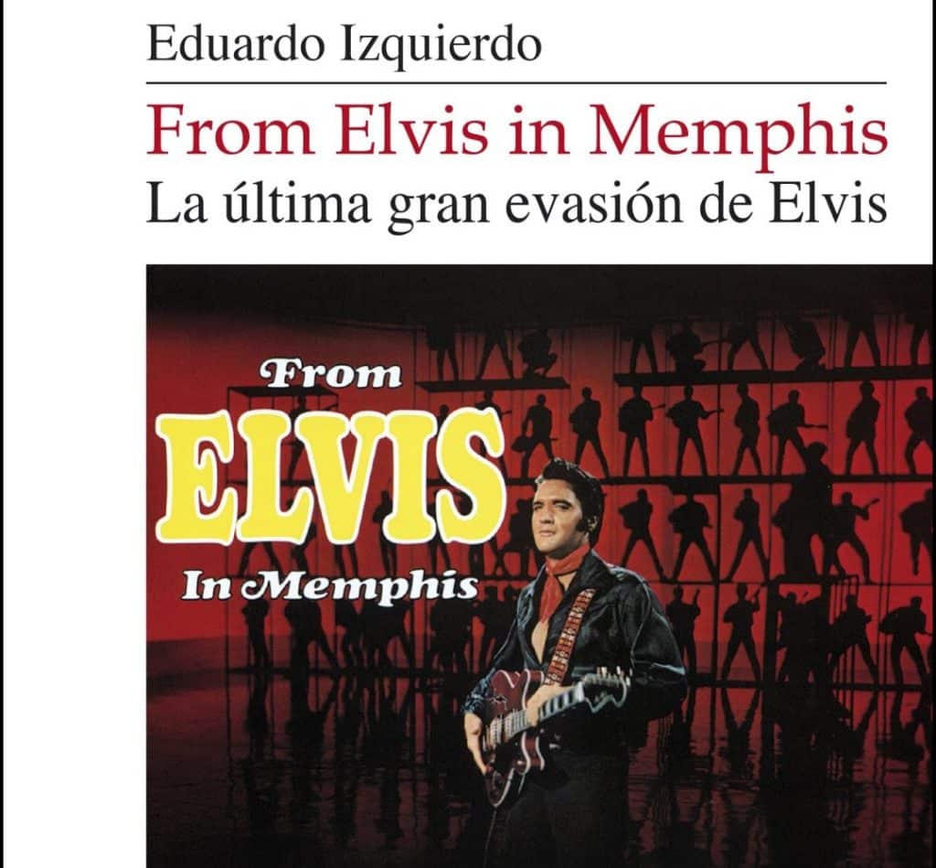 Efe Eme edita From Elvis in Memphis de Eduardo Izquierdo